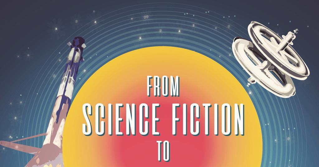 From Science Fiction to Science Fact: How Writers of the Past Invented ...