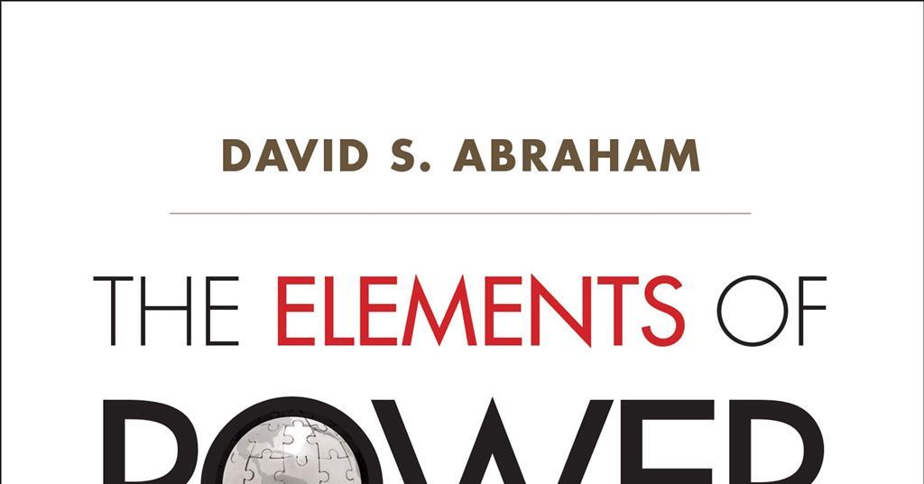 Elements of Power by David Abraham – Book club | Podcast | Chemistry World