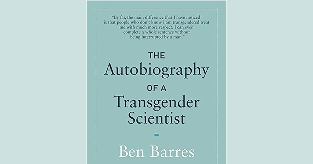 The Autobiography of a Transgender Scientist | Review | Chemistry World