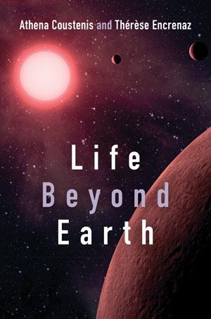 Life beyond Earth | Review | Chemistry World