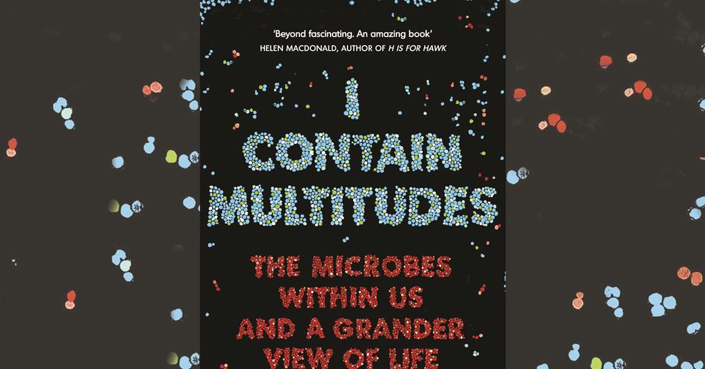 I Contain Multitudes by Ed Yong – Book club | Podcast | Chemistry World
