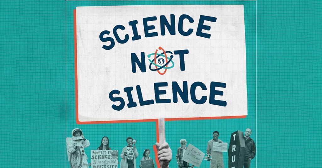 Science not silence: voices from the March for Science movement ...