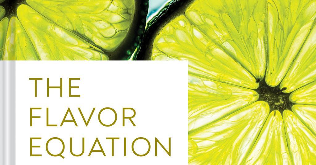 The Flavor Equation: The Science of Great Cooking Explained + More Than ...