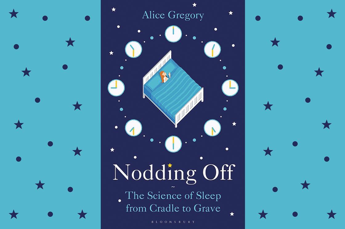 Nodding Off: The Science of Sleep from Cradle to Grave | Review ...