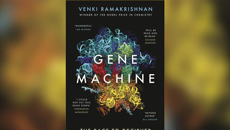 Gene Machine by Venkatraman ‘Venki’ Ramakrishnan – Book club | Podcast ...