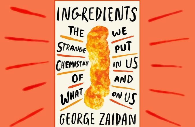 Ingredients by George Zaidan – Book club | Podcast | Chemistry World